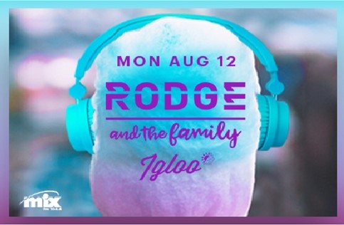 RODGE & The Family 12 Aug.19 (Mon) at Igloo Faqra | Ticketing Box Office