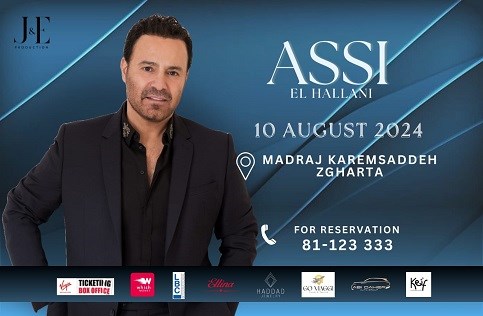 ASSI EL HALLANI 10 Aug. 24 (Sat) at Madraj Karm Saddeh | Ticketing Box ...