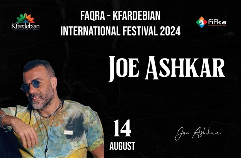 FIFKA - JOE ACHKAR at FAQRA KFARDEBIAN | Ticketing Box Office