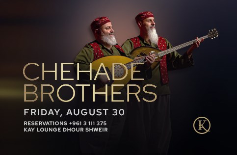 Chehade Brothers 30 Aug.24 (Fri) at KAY Lounge | Ticketing Box Office